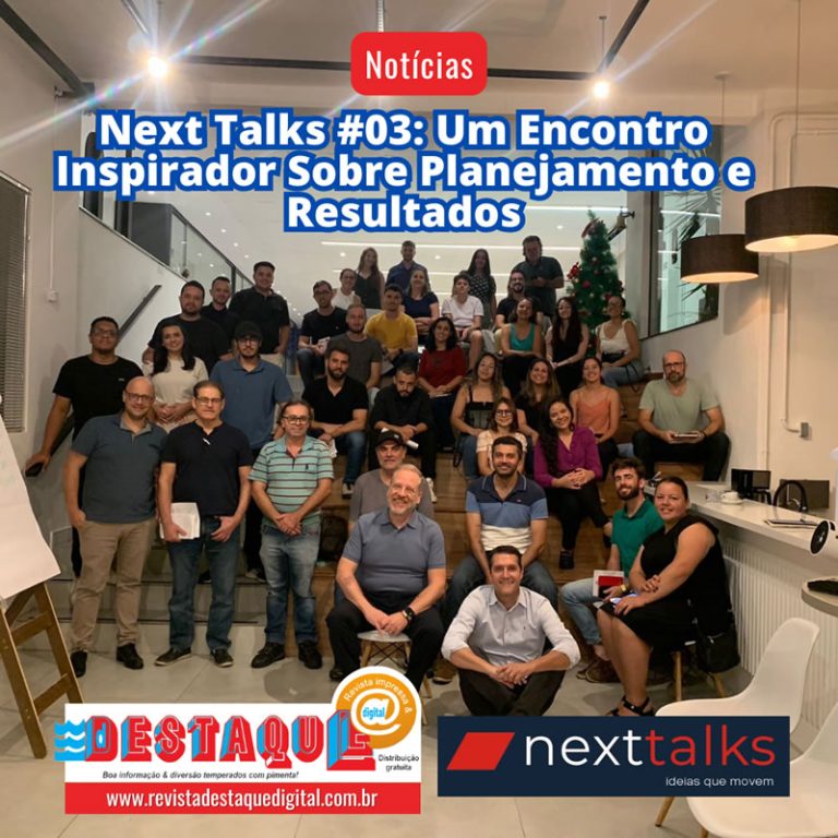 Next Talks #03: Um Encontro Inspirador Sobre Planejamento e Resultados ...